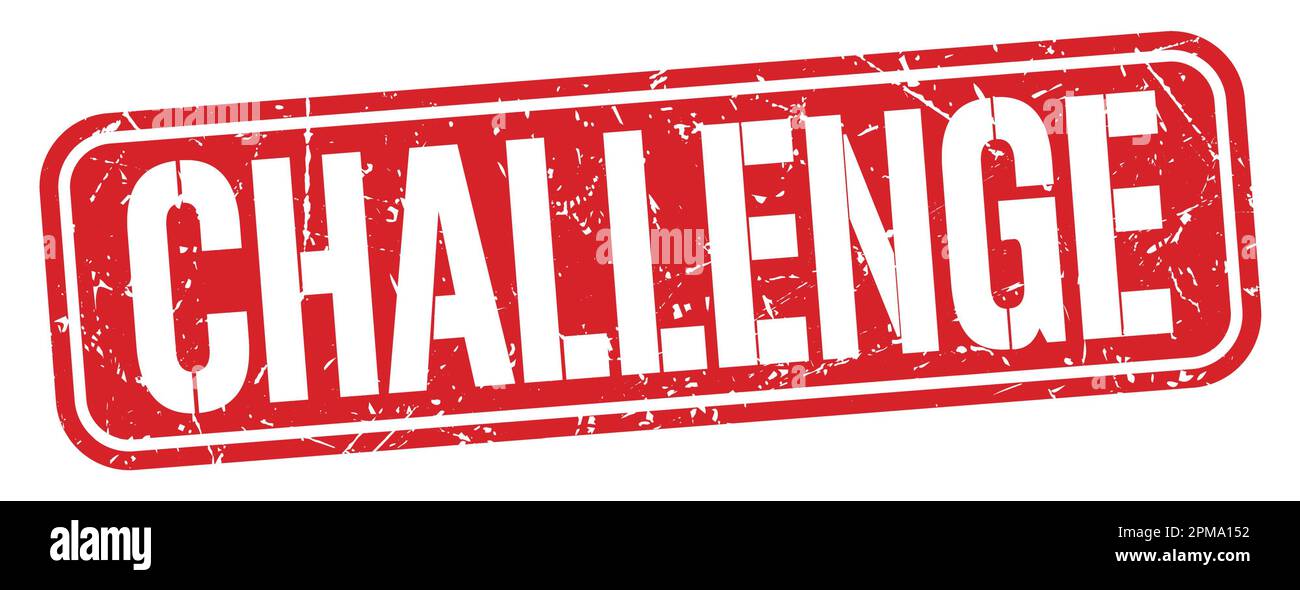 Challenge stamp sign seal hi-res stock photography and images - Alamy