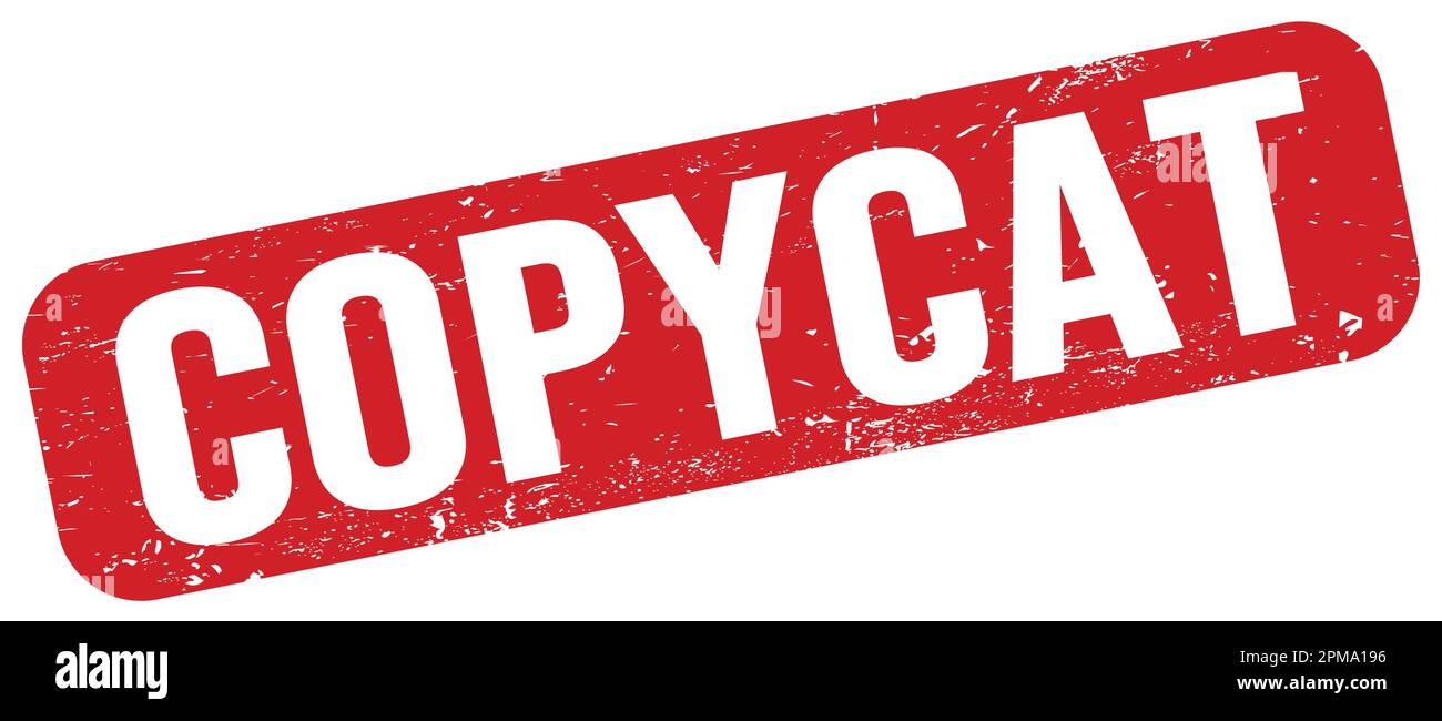 COPYCAT text written on red grungy stamp sign Stock Photo - Alamy
