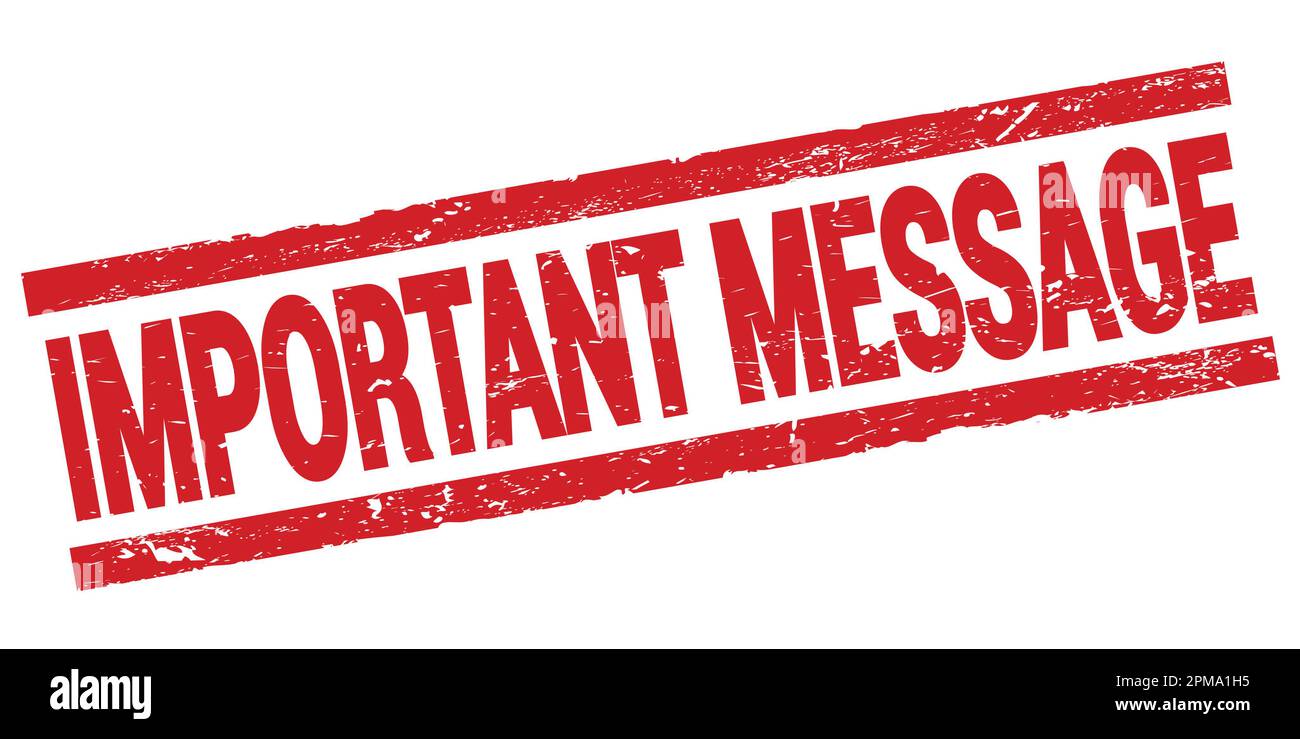 IMPORTANT MESSAGE text written on red rectangle stamp sign Stock Photo ...