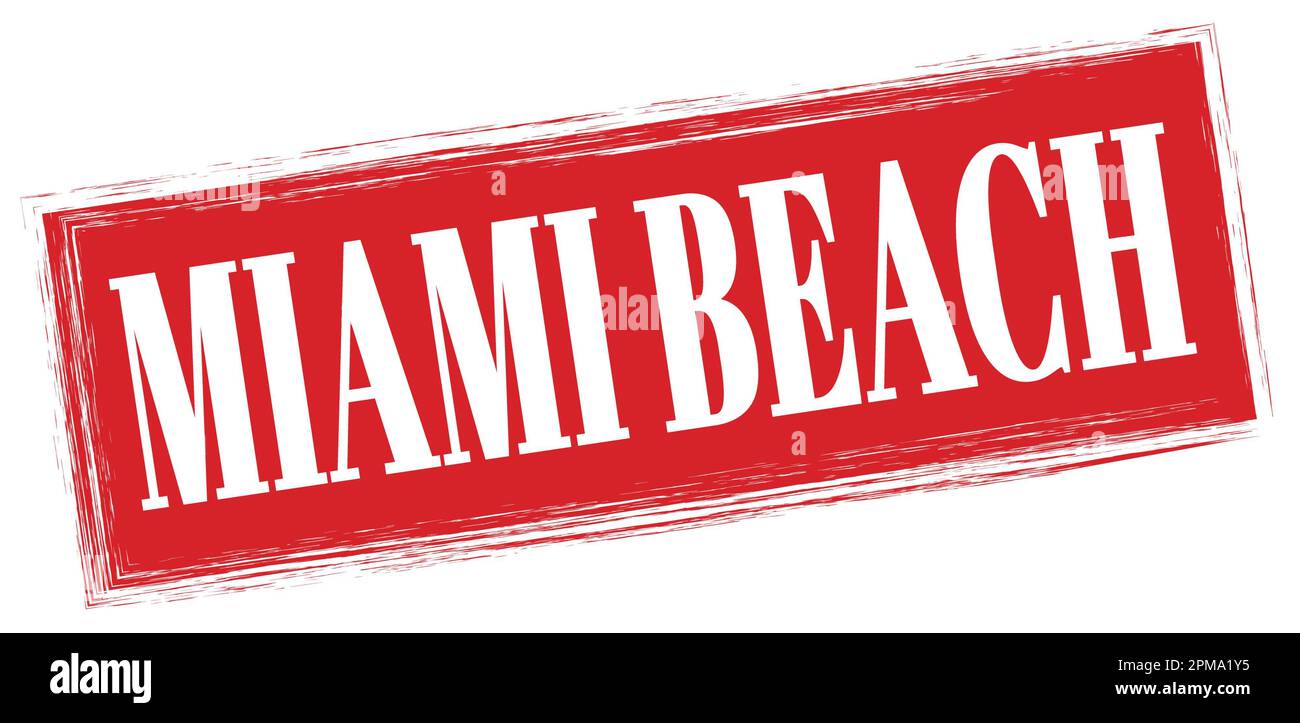 MIAMI BEACH text written on red rectangle stamp sign Stock Photo - Alamy
