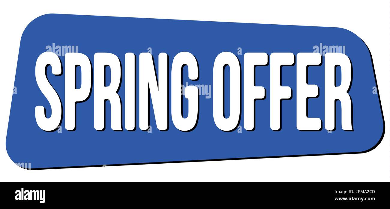 SPRING OFFER text written on blue trapeze stamp sign Stock Photo - Alamy