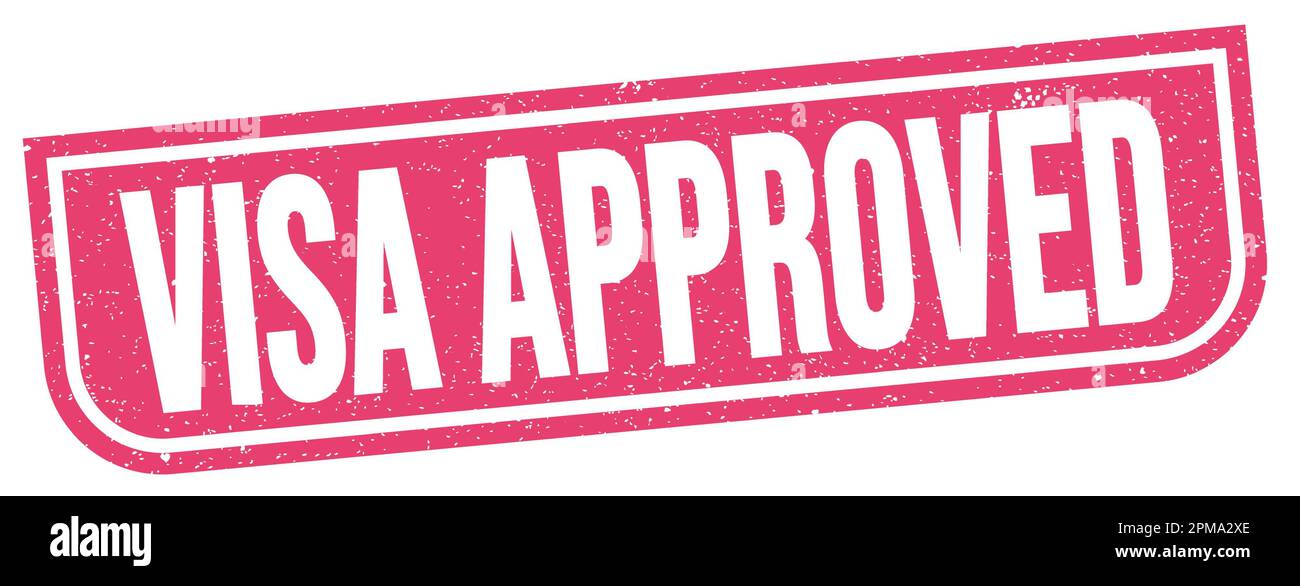 VISA APPROVED text written on pink grungy stamp sign Stock Photo - Alamy