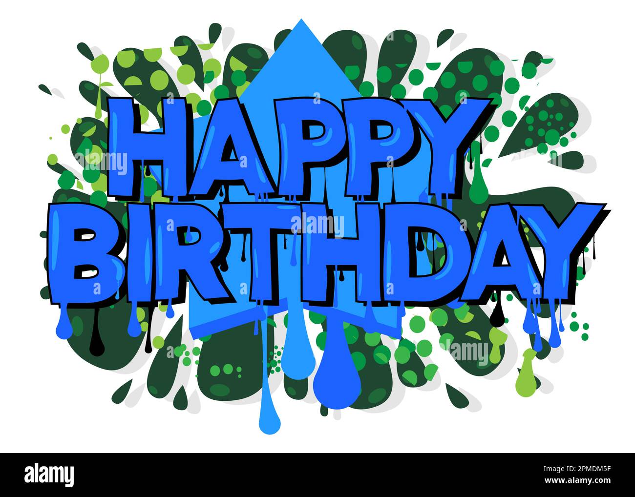 Happy birthday graffiti hi-res stock photography and images - Alamy