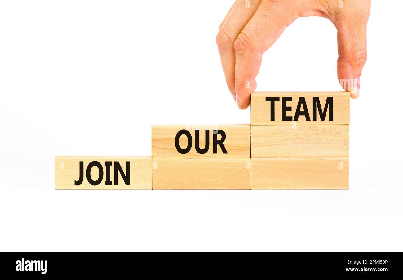 Join our team symbol. Concept words Join our team on wooden block on a ...
