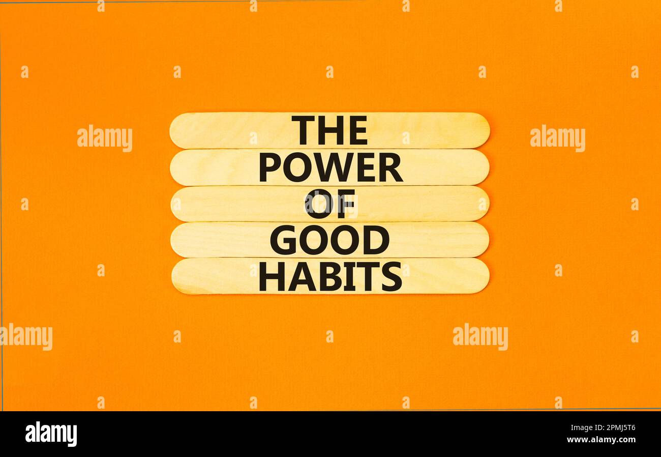 The power of good habits symbol. Concept words The power of good habits ...