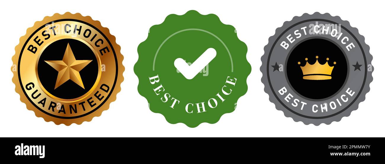 Best choice guaranteed sign text in grey gold and green stamp label ...