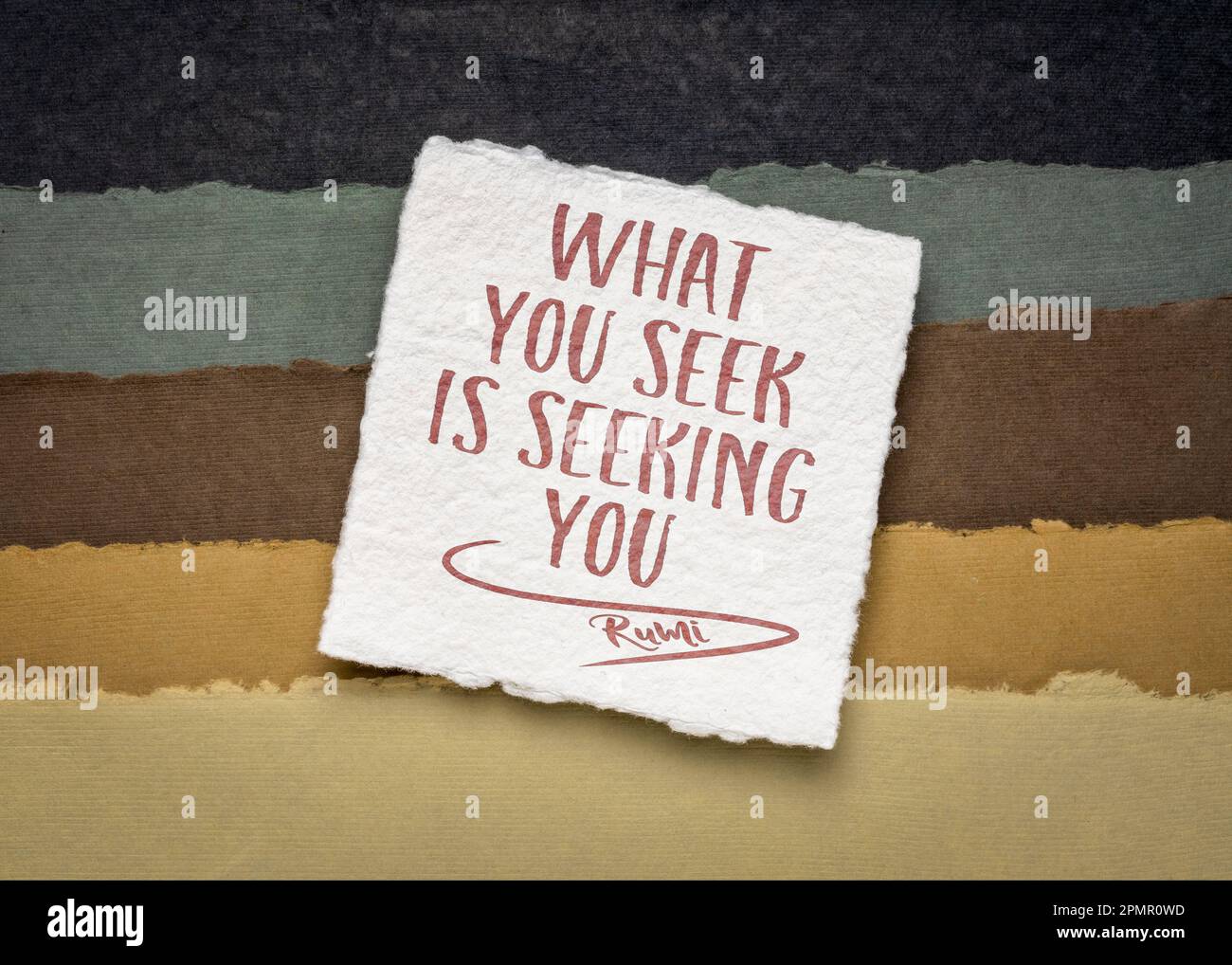 What you seek is seeking you, a quote from Rumi, an ancient Persian ...