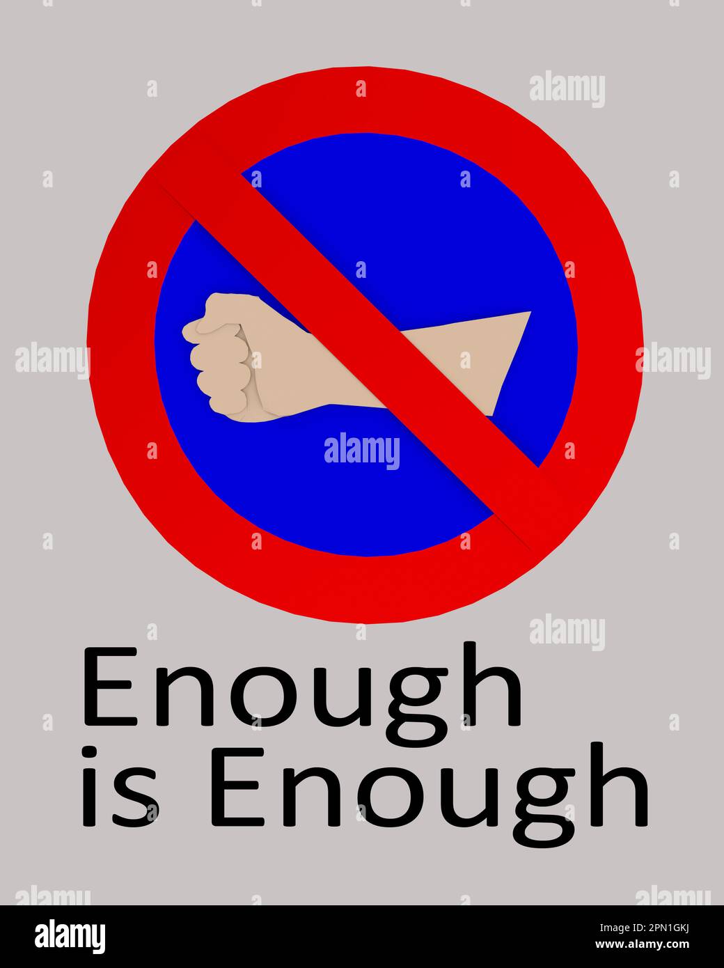 3D illustration of a Hand with clenched fist on No Entry road sign ...