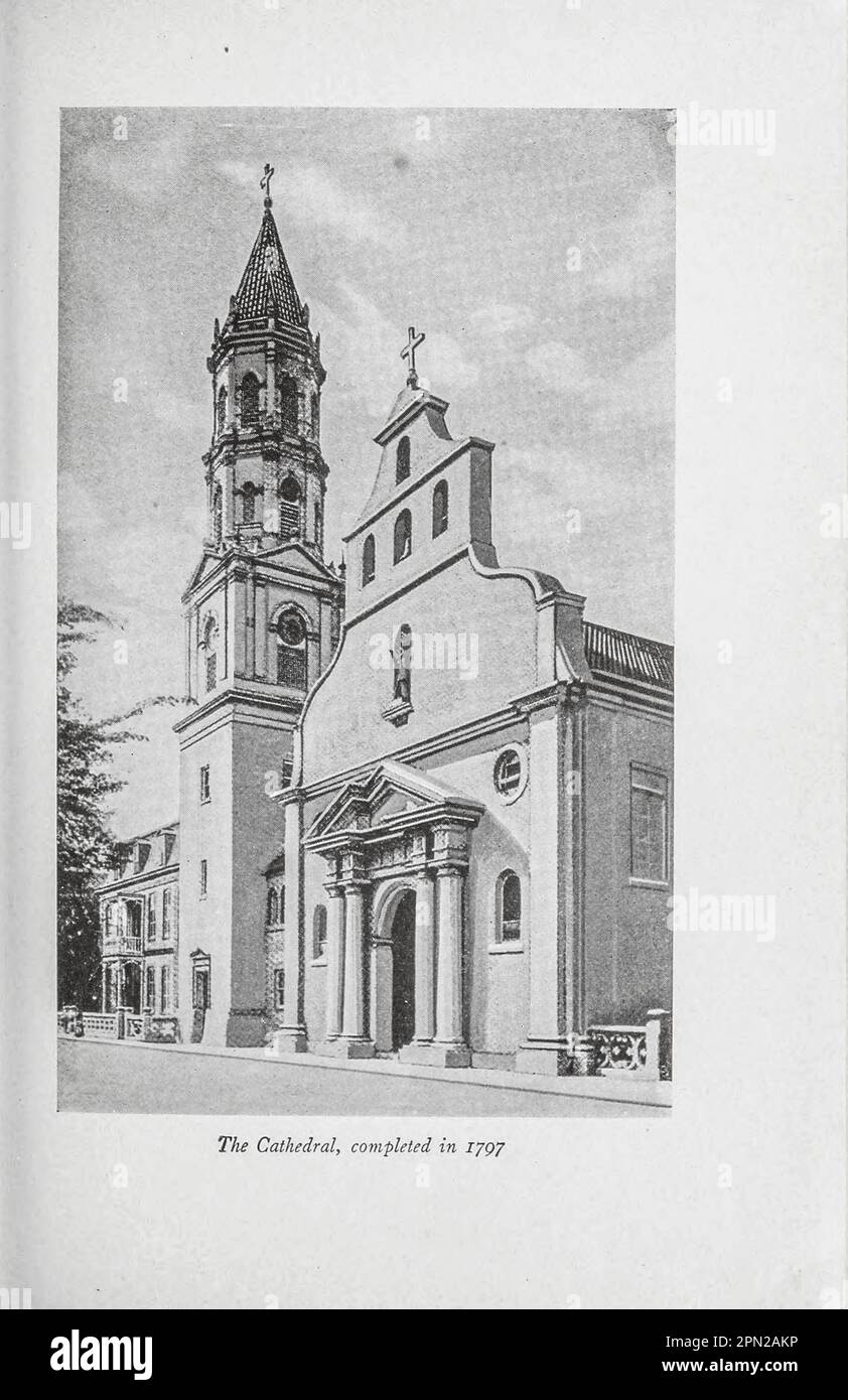 The St. Augustine Cathedral Completed in 1797 from the book ' Highways ...