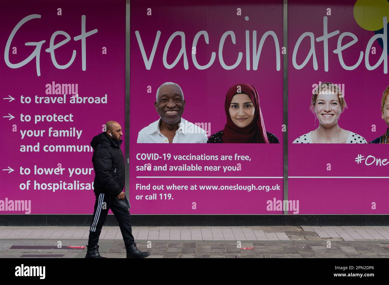 Slough, Berkshire, UK. 16th April, 2023. Get vaccinated signs in Slough ...
