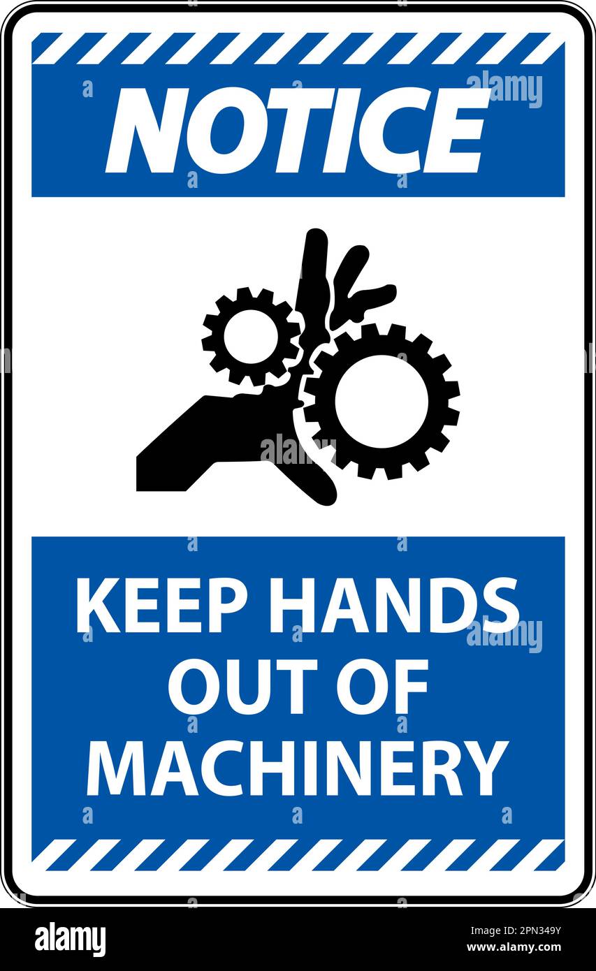 Caution keep hands out of machinery sign notice hi-res stock ...