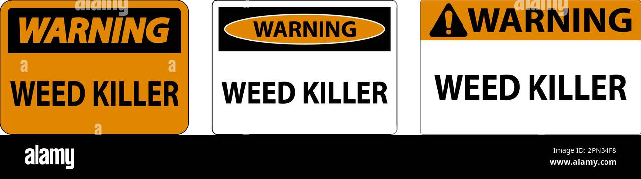 Warning Sign Weed Killer On White Background Stock Vector Image & Art ...