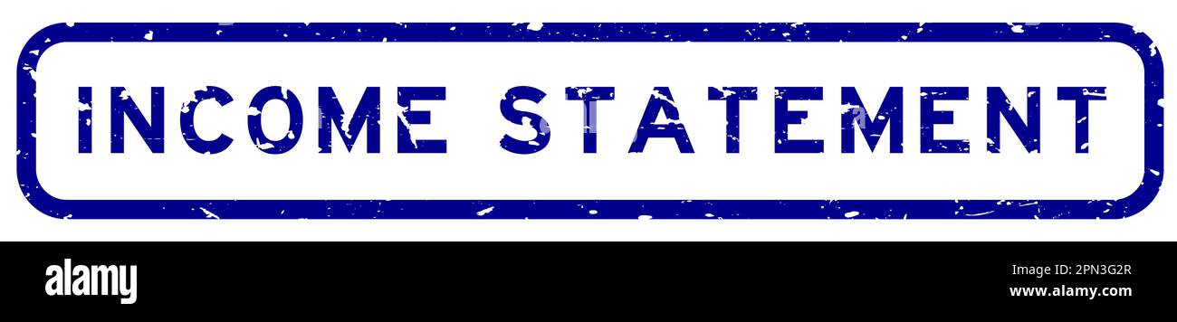 Grunge blue income statement word square rubber seal stamp on white ...