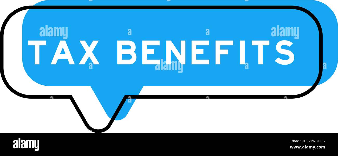 Speech banner and blue shade with word tax benefits on white background ...