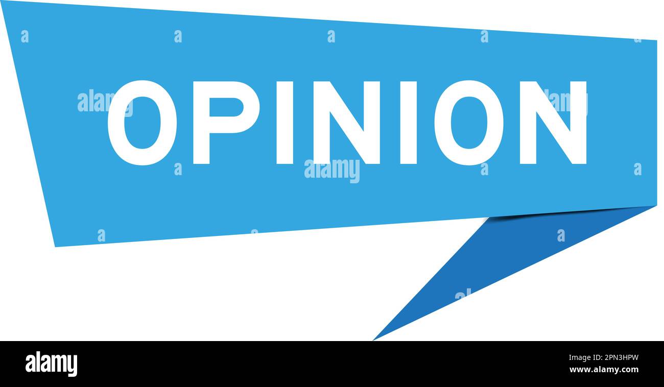 Blue color speech banner with word opinion on white background Stock ...
