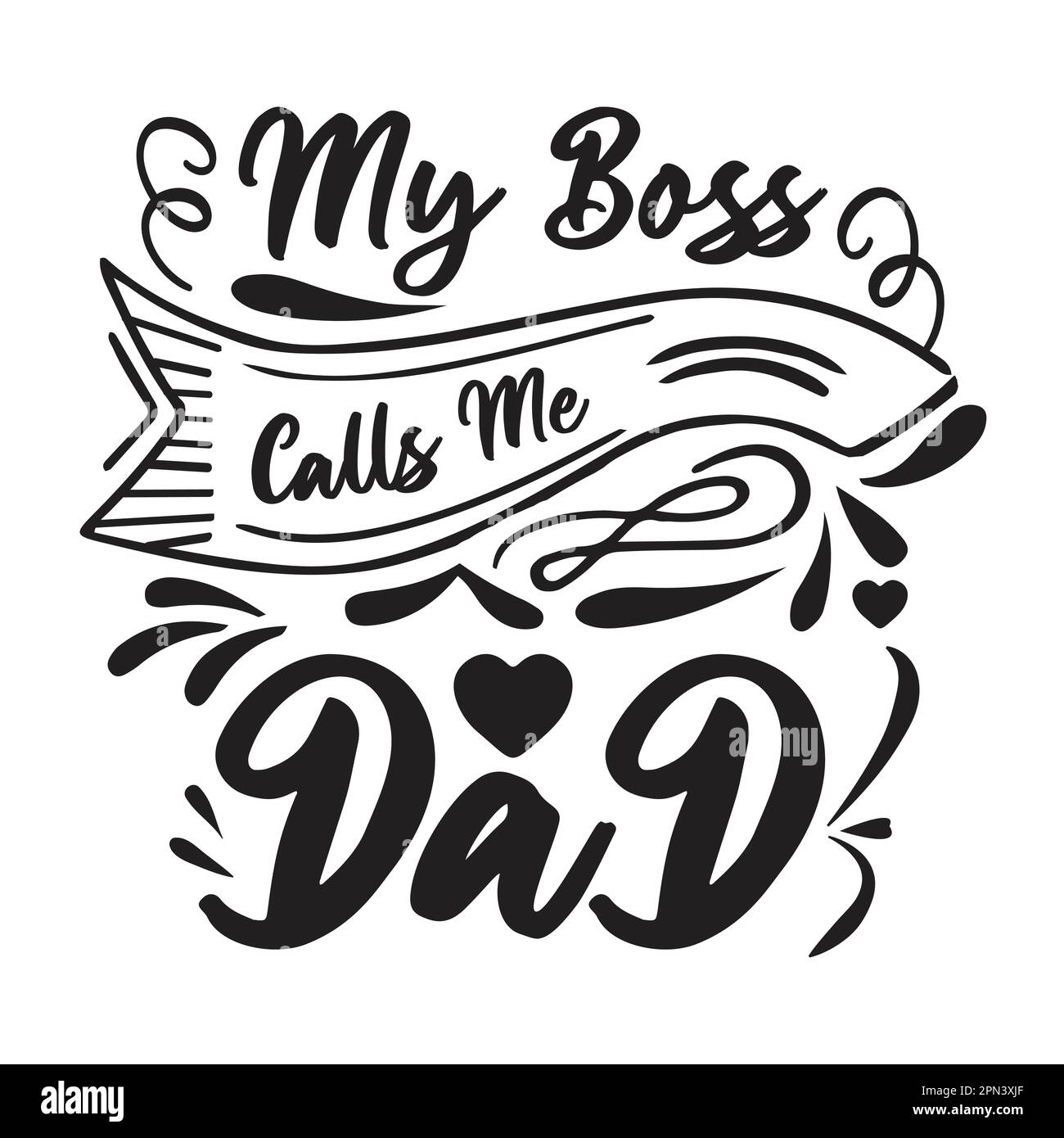 Typography for dad Black and White Stock Photos & Images - Alamy