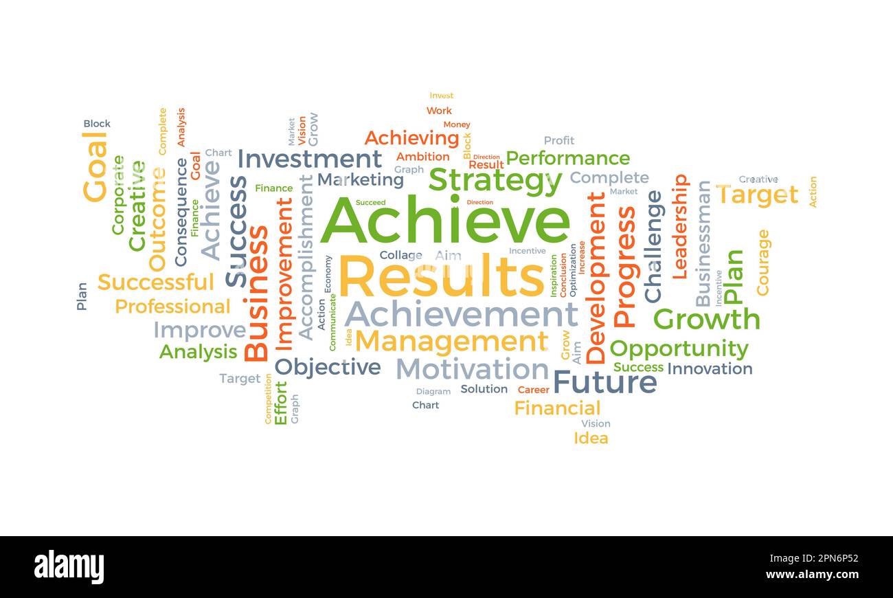 Word cloud background concept for Achieve Results. Marketing growth ...