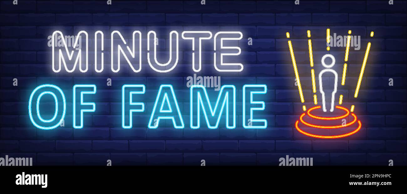 Minute of fame neon sign Stock Vector Image & Art - Alamy