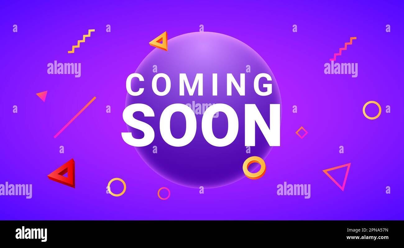 Coming soon website launch banner. New release coming soon open product ...
