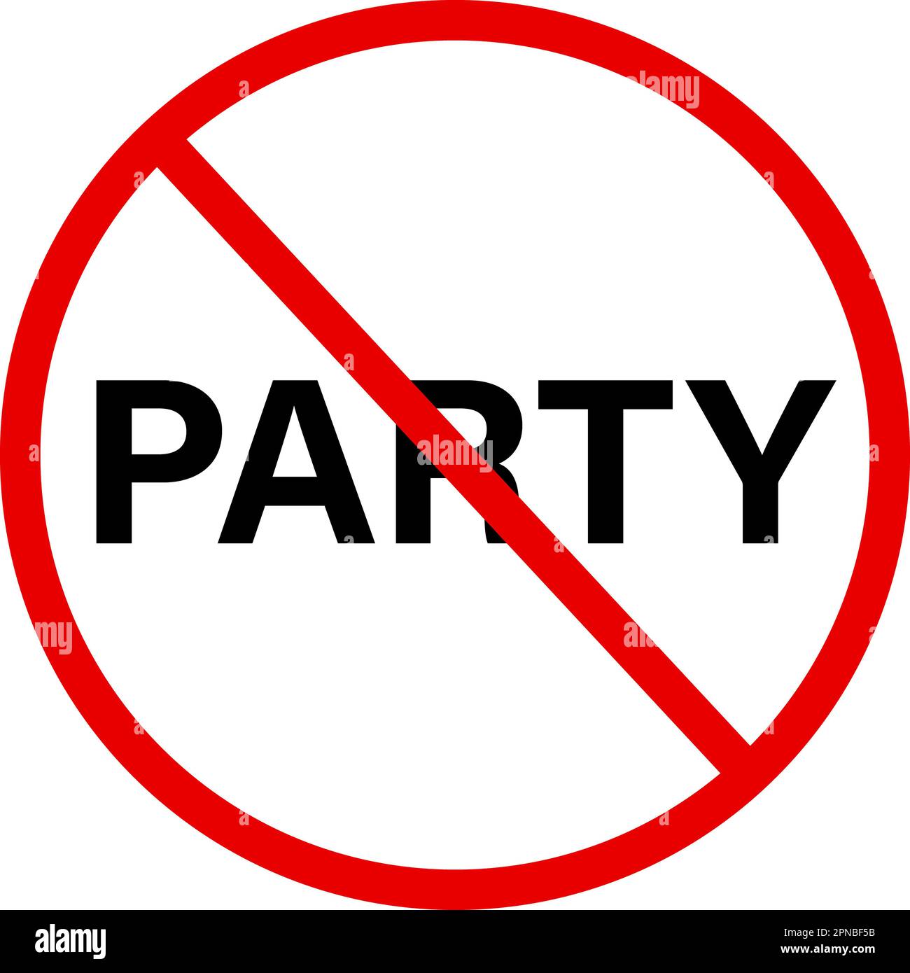 forbidden symbol no party. no party sign. flat style Stock Photo - Alamy