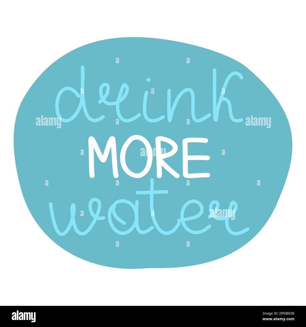 Drink more water hand drawn lettering, stay hydrated concept, vector ...