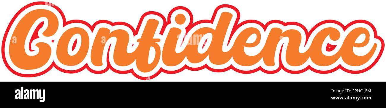 Confidence motivational and inspirational lettering colorful style text ...