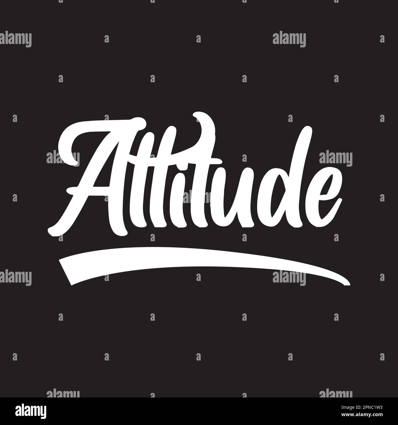 Attitude motivational and inspirational lettering text typography t ...