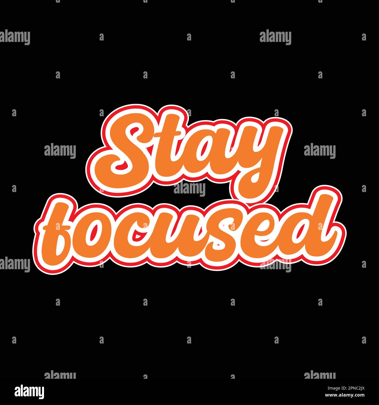 Stay focused Stock Vector Images - Alamy