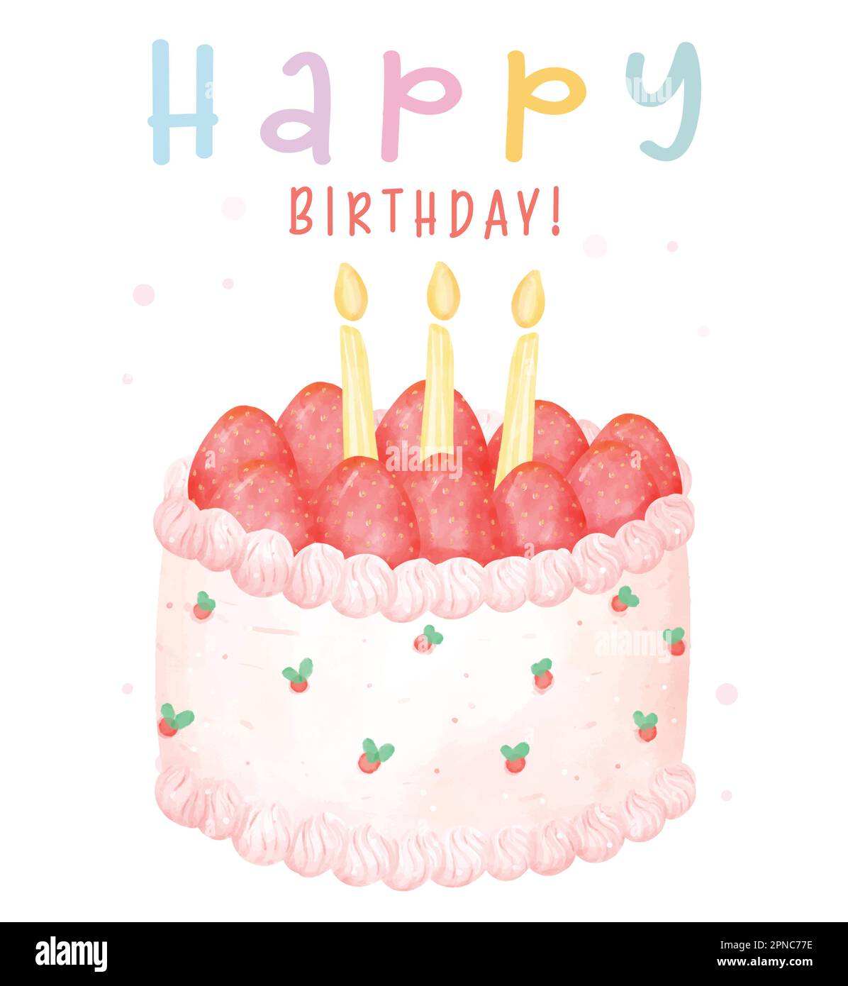 Cute Strawberries birthday cake with candles on top, Happy birthday ...