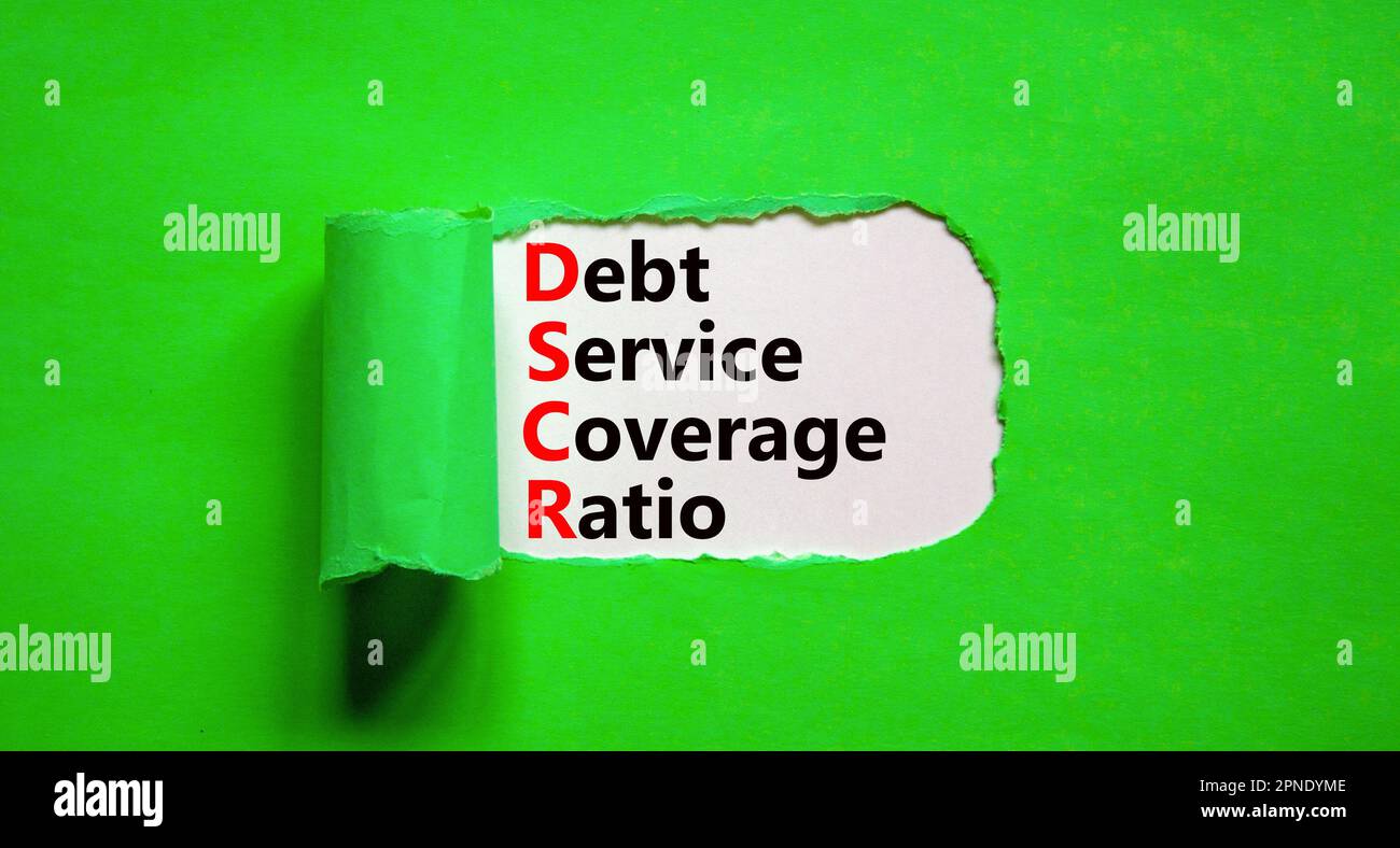 DSCR debt service coverage ratio symbol. Concept words DSCR debt ...