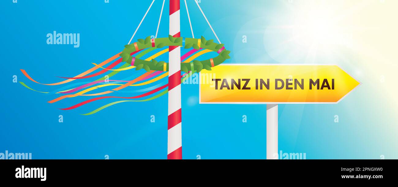 maypole celebration sign direction -tanz in den mai- and colorful ...
