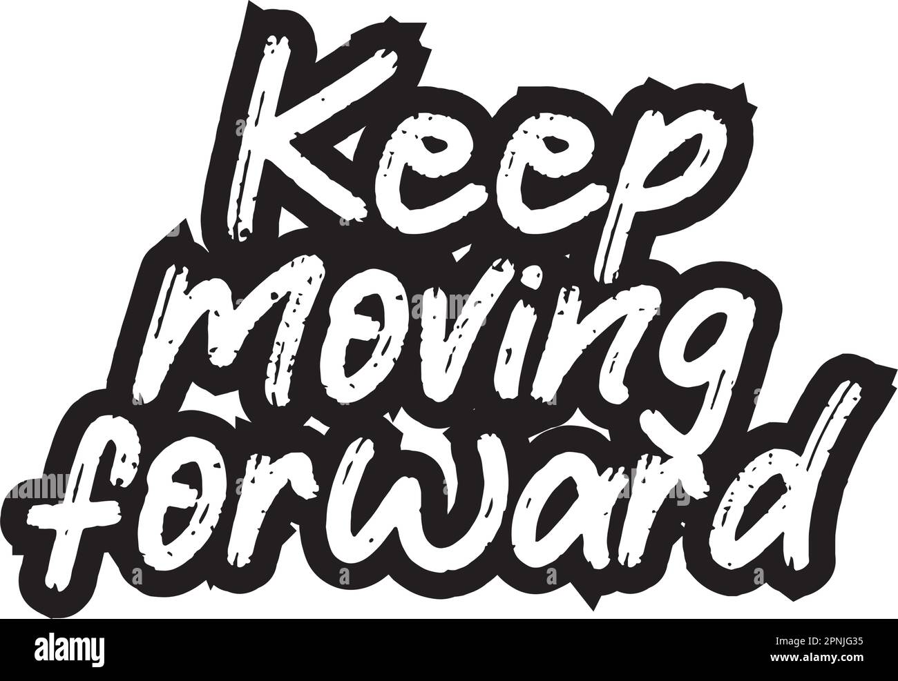 Keep moving forward motivational and inspirational lettering text ...