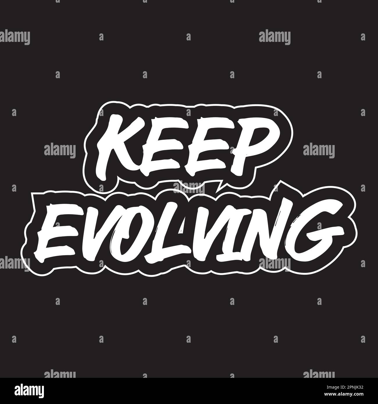 Keep evolving motivational and inspirational lettering text typography ...