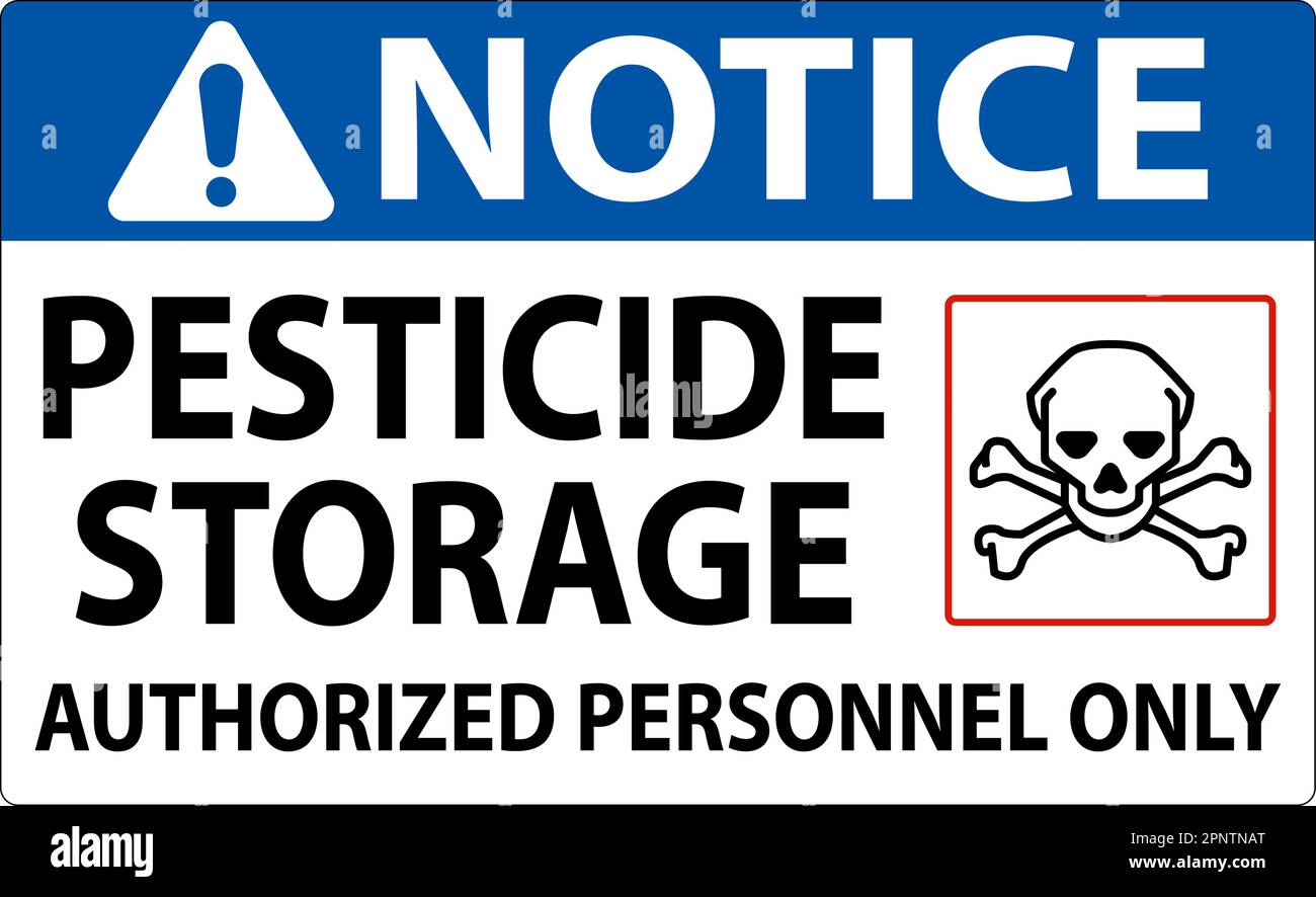 Notice Pesticide Storage Authorized Only Sign On White Background Stock ...