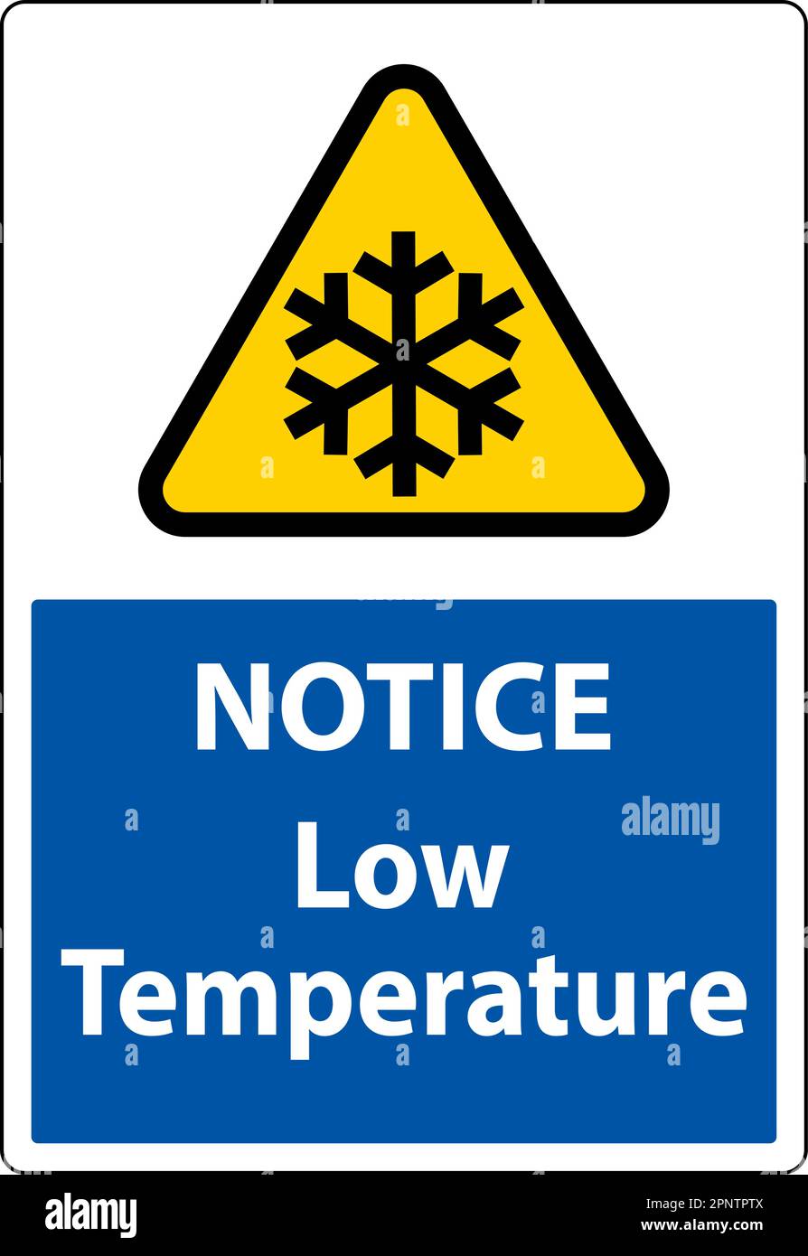 Notice Low temperature symbol and text safety sign Stock Vector Image ...