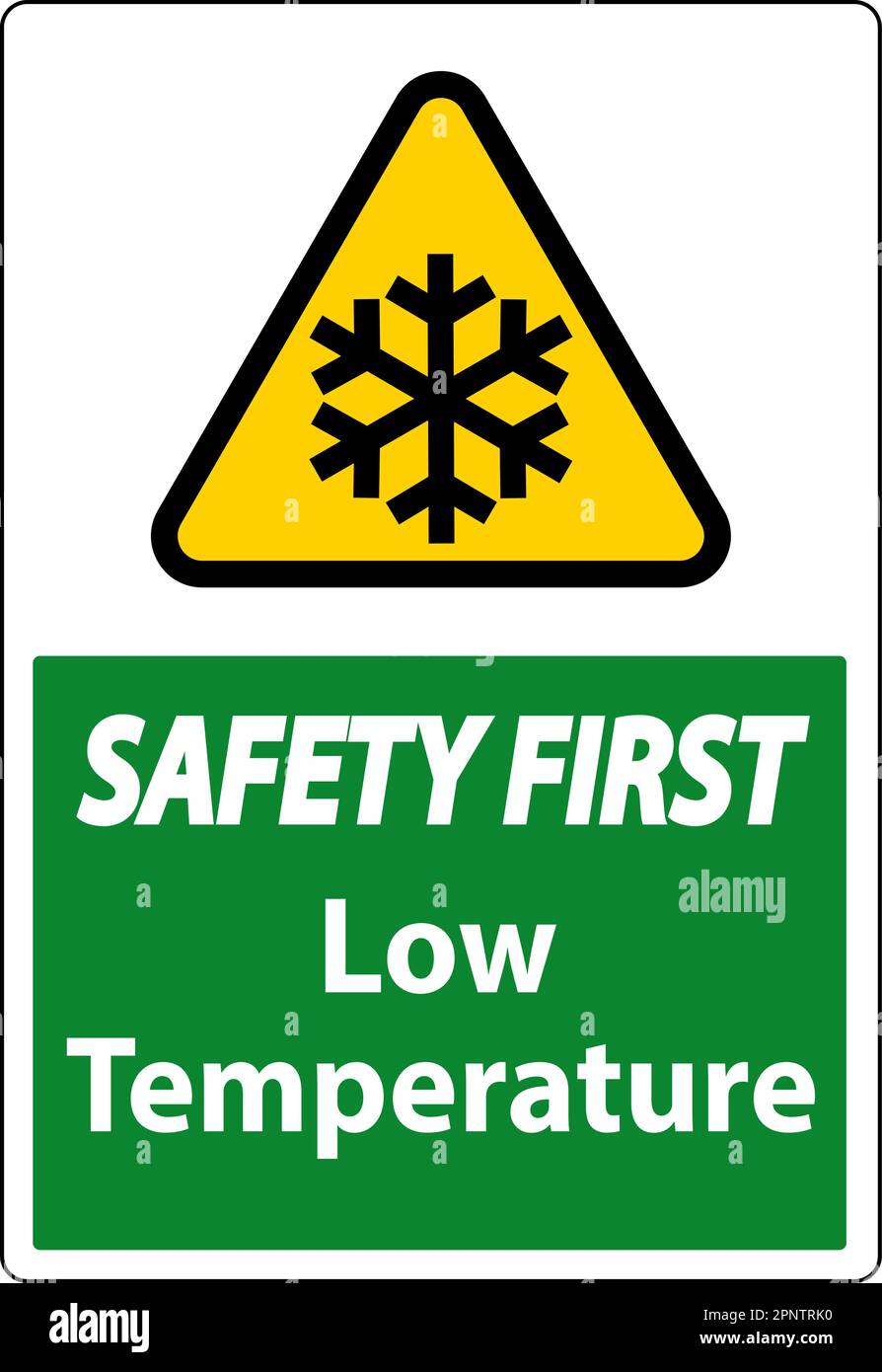 Safety First Low temperature symbol and text safety sign Stock Vector ...