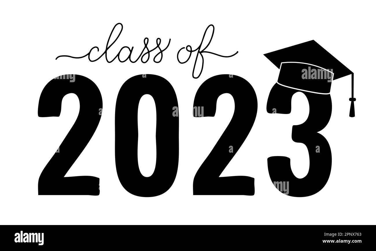 Class of 2023 lettering with graduation hat. Congratulations to ...