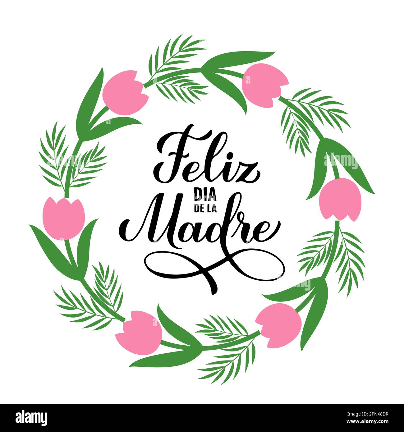 Happy Mothers Day calligraphy lettering in Spanish. Wreath of leaves ...