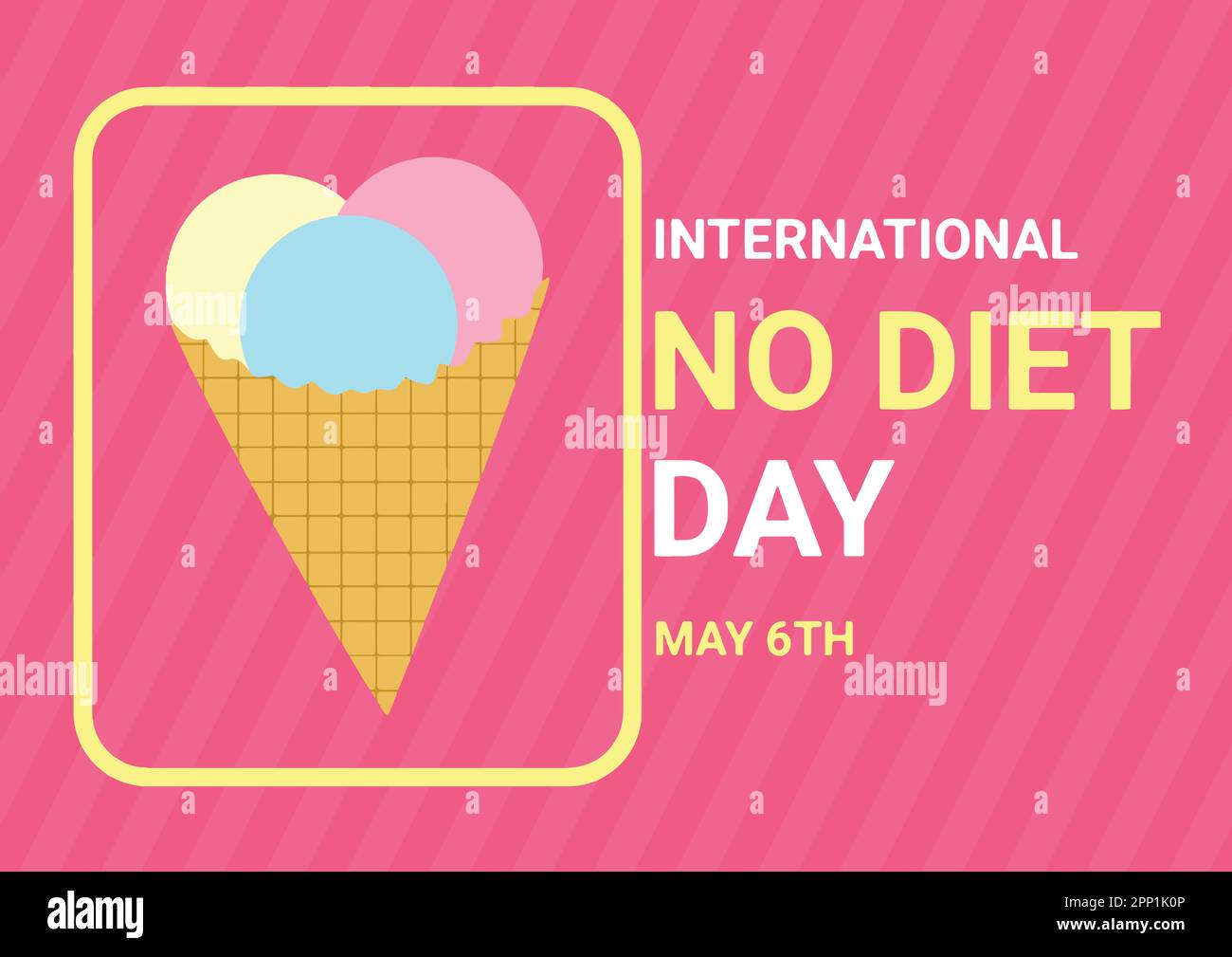 International No Diet Day. May 6Th. Template for background, banner ...