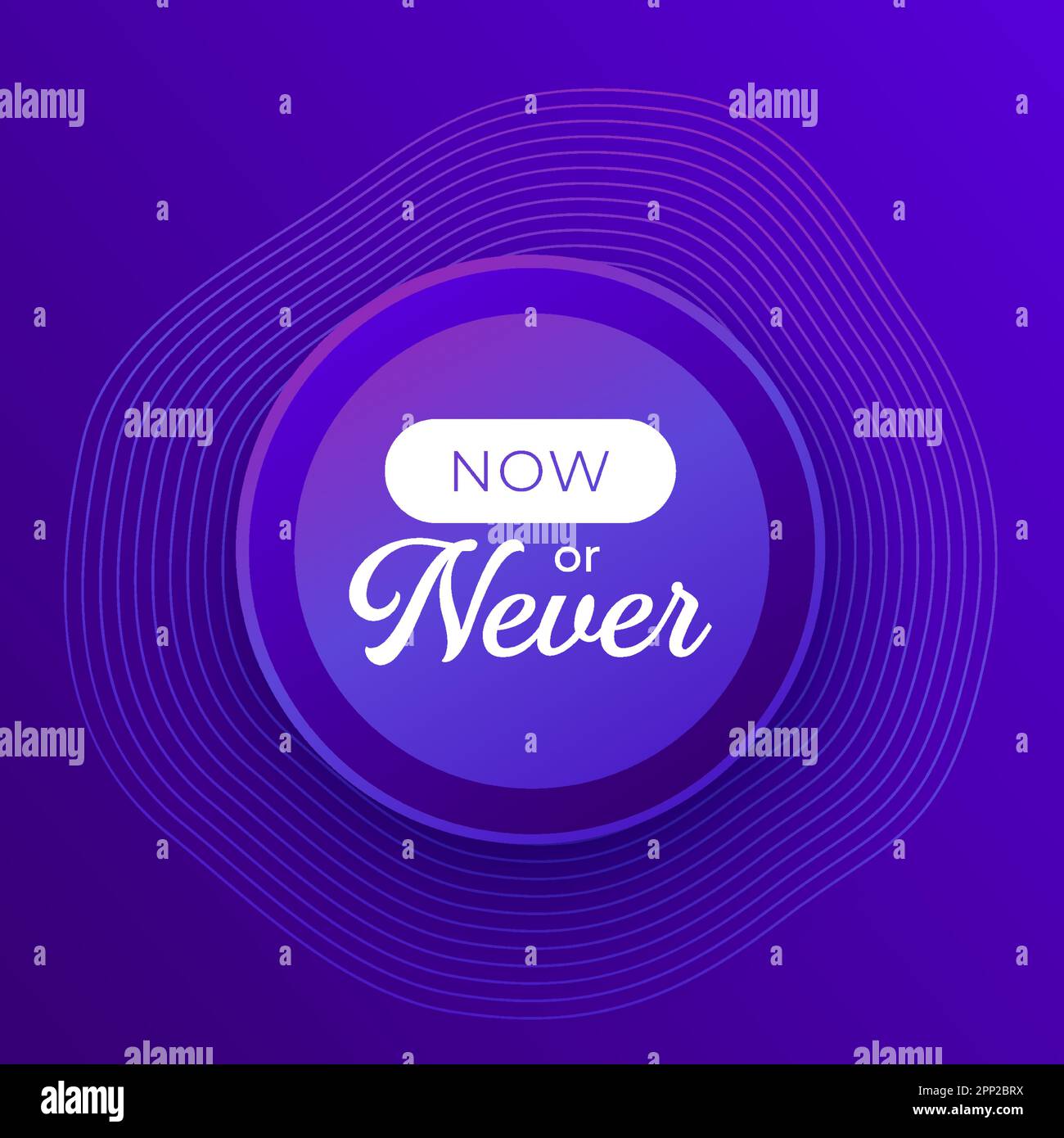 Now or never poster, inspirational quote, vector Stock Vector Image ...
