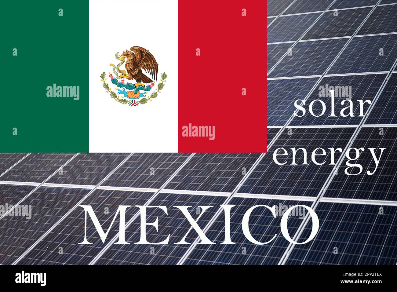 Solar energy panels with Mexico flag background. Sustainable resources ...