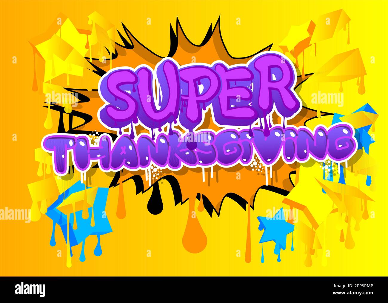 Super Thanksgiving. Graffiti tag. Abstract modern holiday street art ...