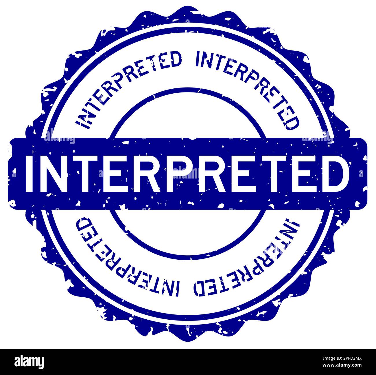 Grunge blue interpreted word round rubber seal stamp on white ...