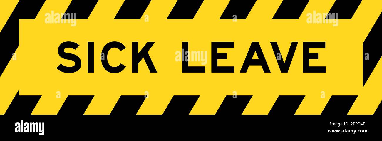 Yellow and black color with line striped label banner with word sick ...