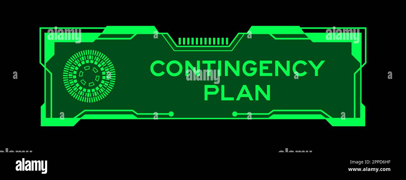 Green color of futuristic hud banner that have word contingency plan on ...