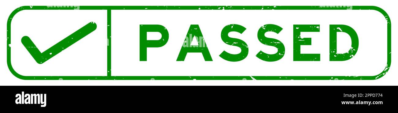 Grunge green passed word with right check mark icon square rubber seal stamp on white background ...
