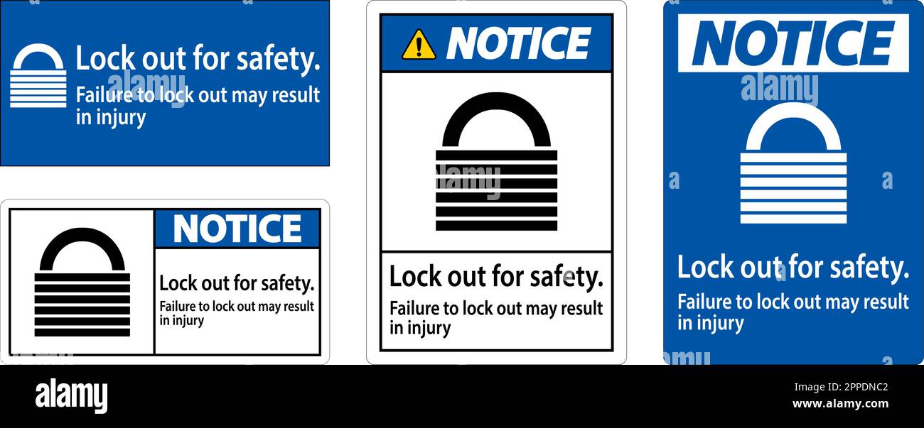 Notice Lock Out For Safety. Failure To Lock Out May Result In Injury ...