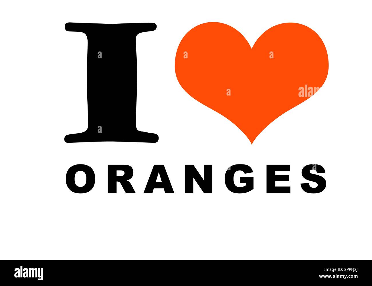 I love oranges text on white Stock Photo - Alamy