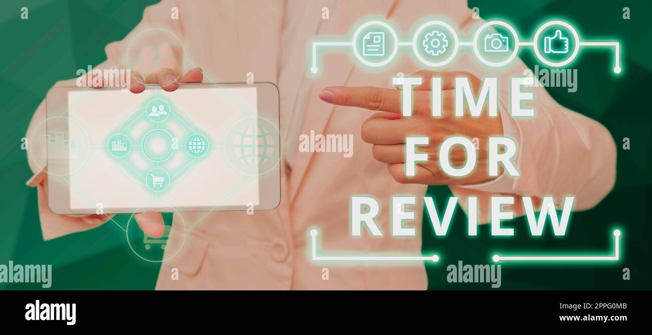 Sign displaying Time For Review. Business approach Evaluation Feedback ... Sign displaying Time For Review. Business approach Evaluation Feedback ...