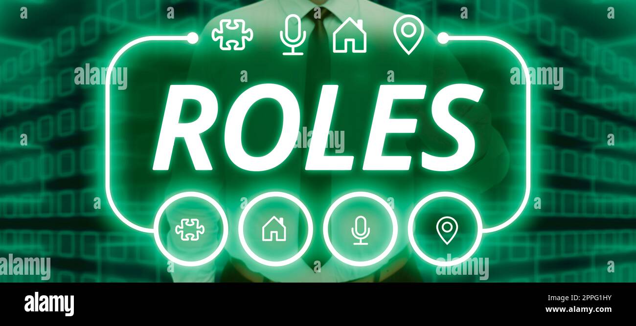 Handwriting text Roles. Business concept part played by person thing in ...